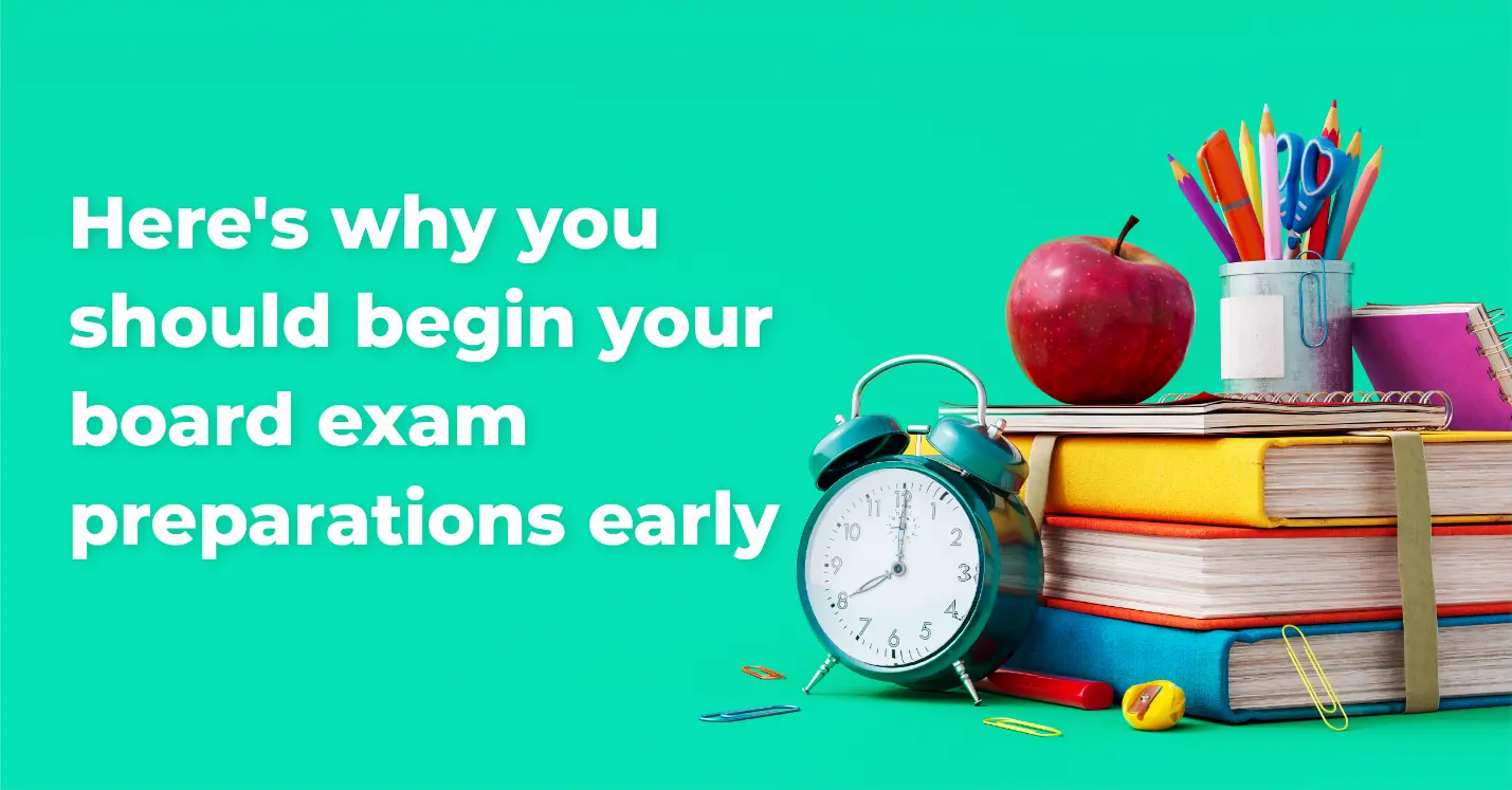 Benefits of Early Preparation for Board Exams – Arjunaa Academy Blog